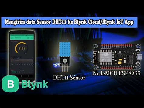 Mengirim Data Suhu Dan Kelembapan Sensor DHT11 Ke Blynk Cloud Blynk