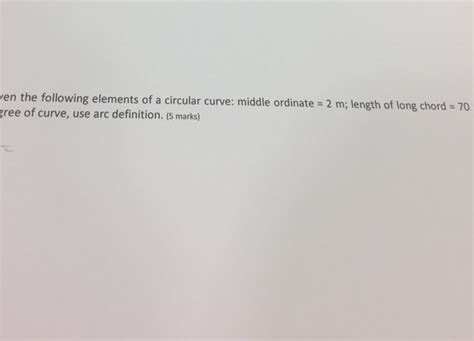 Solved En The Following Elements Of A Circular Curve Middle Chegg