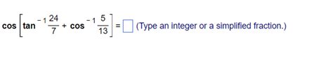 Solved Cos Tan 1247cos 1513 Type An Integer Or A