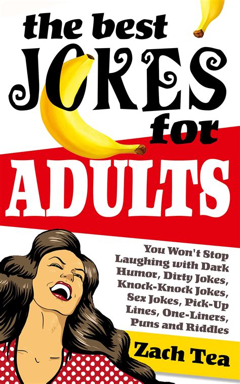 The Best Jokes For Adults You Wont Stop Laughing With Dark Humor