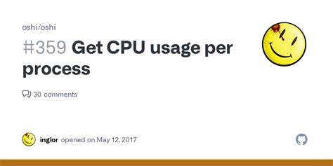Get Cpu Usage Per Process · Issue 359 · Oshioshi · Github
