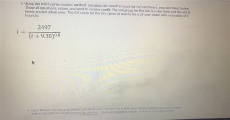Solved A Using The Nrcs Curve Number Method Calculate The
