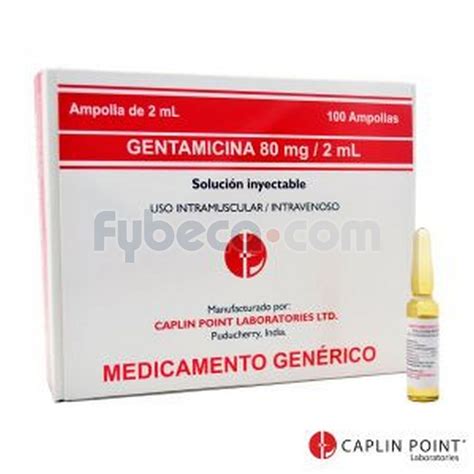 Gentamicina Caplin Amp Iny 80mg2ml C100 Suelta Fybeca