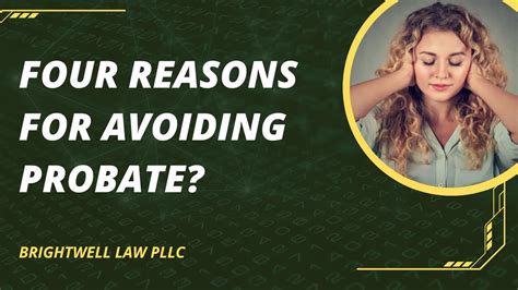 Four Reasons For Avoiding Probate Pensacola Fl