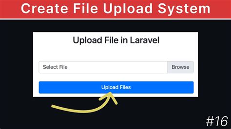 Creating A File Upload System With Laravel Step By Step Tutorial YouTube