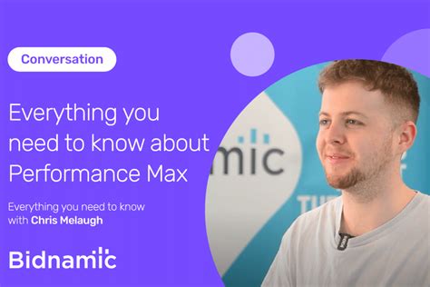 Video Everything You Need To Know About Performance Max