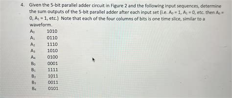 solved 4 given the 5 bit parallel adder circuit in figure 2