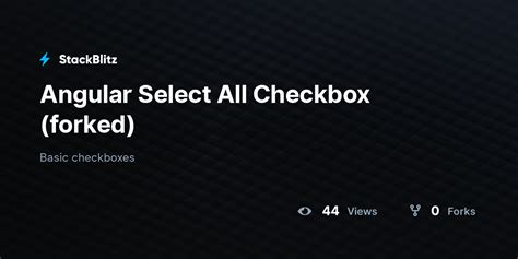 Angular Select All Checkbox Forked Stackblitz