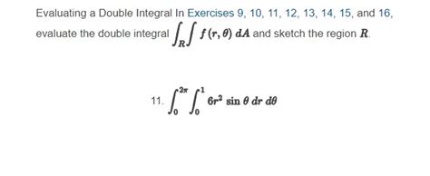 Solved Evaluating A Double Integral In Exercises Chegg Com
