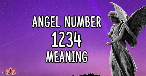 Angel Number 1234 Meaning Important Chapter Of Your Life Is About To