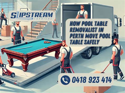 How Pool Table Removalist In Perth Move Pool Table Safely