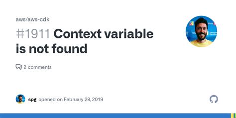 Context Variable Is Not Found · Issue 1911 · Awsaws Cdk · Github