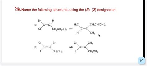 solved name the following structures using the ξ z