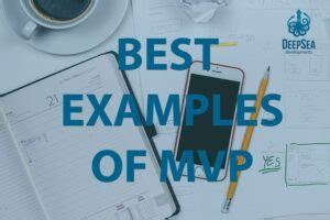Great Examples Of MVP To Inspire You