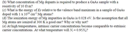 Solved 2 Mg Impurities In Gaas Create Ionizable Acceptor