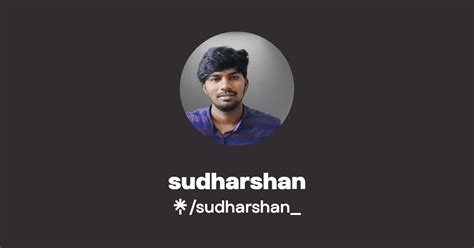 Sudharshan Twitter Instagram Linktree