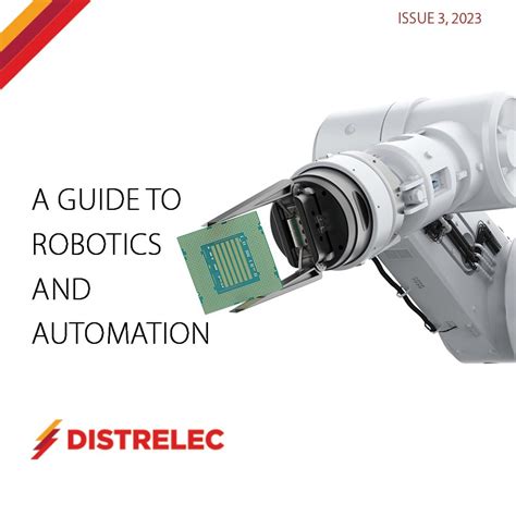 Third Part Of Distrelecs Guide To Robotics And Automation Now Available Cie
