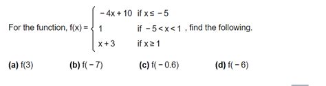 Solved For The Function F X X If X If Chegg Com