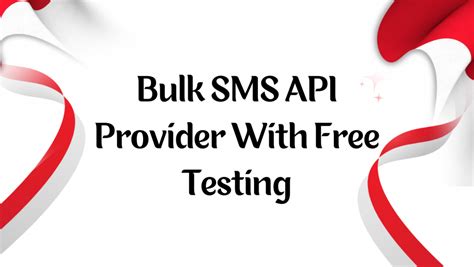 bulk sms api provider with free testing