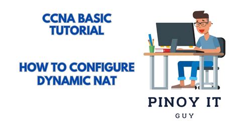 510 Configure Dynamic Nat Pinoy It Guy Ccna Cisco Packettracer Networkengineer Youtube