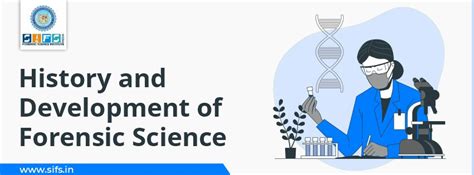 History And Development Of Forensic Science