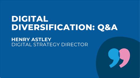 Open Your Questions Answered Digital Diversification