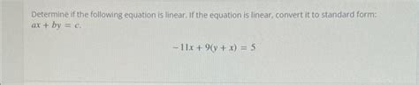 Solved Determine If The Following Equation Is Linear If The Chegg