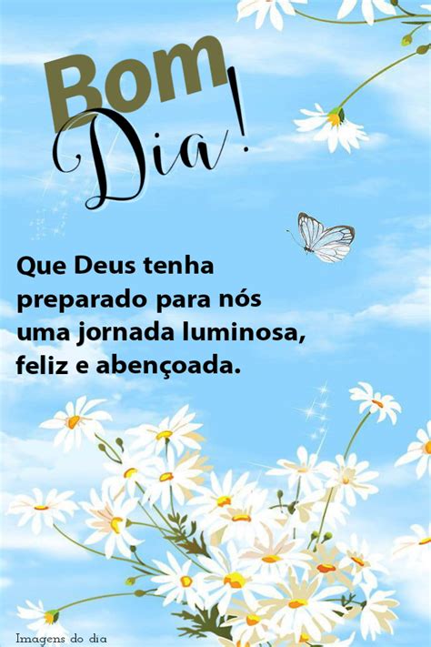 Mensagens De Bom Dia Com F E Flores Para Um Dia Especial