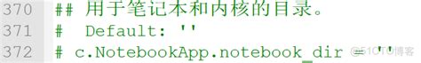windows jupyter notebook 文件默认目录的查看以及更改步骤（启动目录，启动文件夹） 51cto博客 jupyter