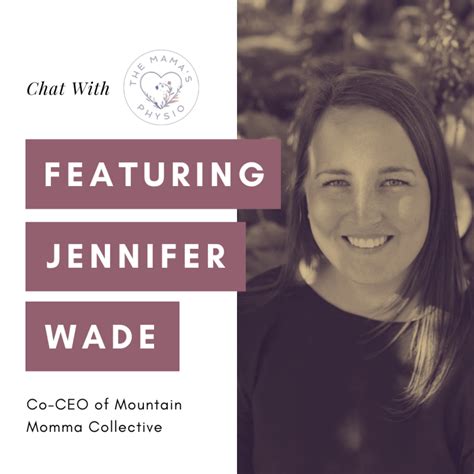 Chat With The Mamas Physio Feat Jennifer Wade The Mamas Physio
