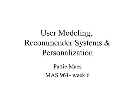 Ai Week6 Recommender Systems And Personalizationppt