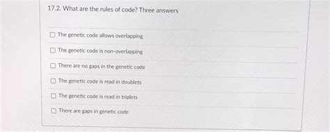 Solved 172 ﻿what Are The Rules Of Code Three Answersqthe