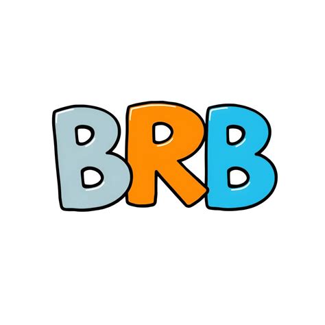 Cartoon Style Brb Lettering Free Download Ai Scribbles