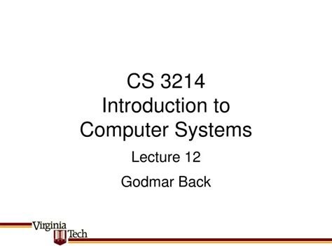Ppt Cs 3214 Introduction To Computer Systems Powerpoint Presentation