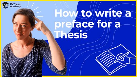 How To Write A Preface For A Thesis Mythesis Academy