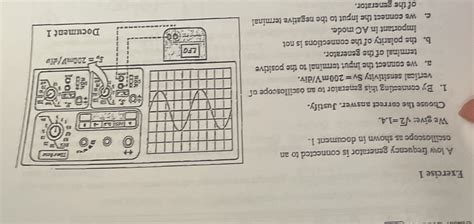 A Low Frequency Generator Is Connected To An Oscilloscope As Shown In
