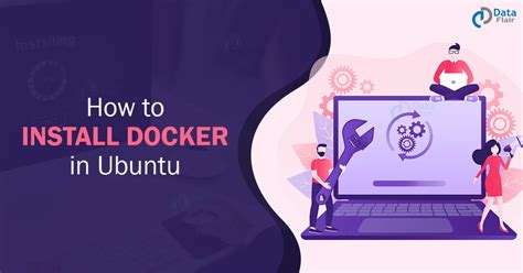 How To Install Docker On Ubuntu DataFlair