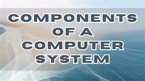 Computer System Components Hardware Software Peopleware