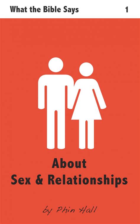 About Sex And Relationships Chapter One Phin Hall