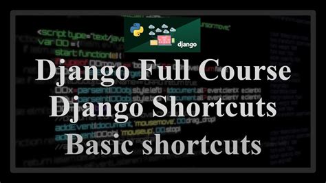 Django Full Course 12 Django Shortcuts Youtube
