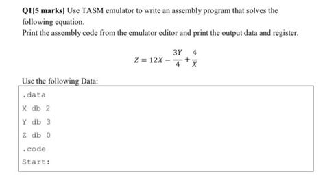 Solved Q115 Marks Use Tasm Emulator To Write An Assembly