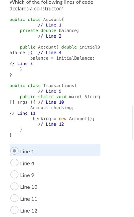 solved which of the following lines of code instantiates an