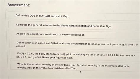 Solved Using Odes To Solve Problems In Matlab O Solutions
