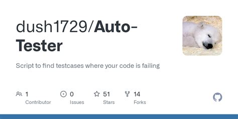 GitHub Dush Auto Tester Script To Find Testcases Where Your Code Is Failing