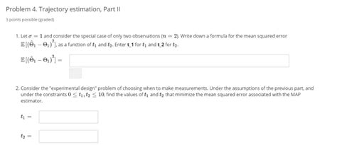 Solved Trajectory Estimation Problem Trajectory Chegg