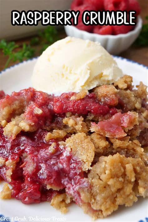 Raspberry Crumble Great Grub Delicious Treats