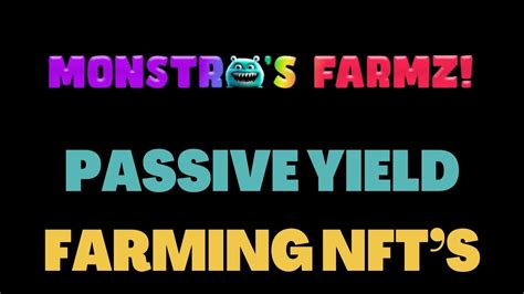 Monstros Farmz Passive Yield Farming Nfts Krypto Defi 2023 Youtube