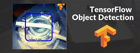 Object Detection With Tensorflow Tensorflow Is A Free And Open Source