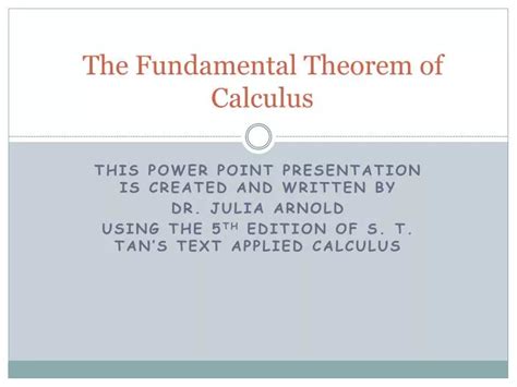 PPT The Fundamental Theorem Of Calculus PowerPoint Presentation Free Download ID 5837179