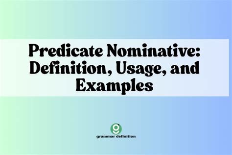 Predicate Nominative Definition Usage And Examples Grammar Definition